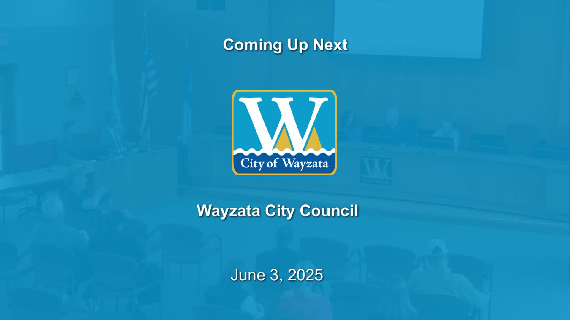 Wayzata City Council - June 3, 2025